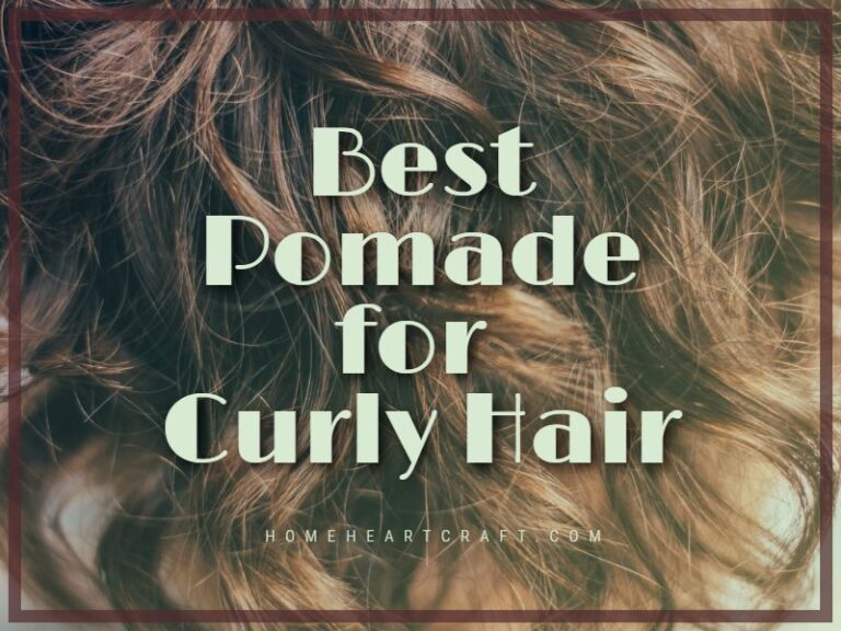 10 Best Pomade for Curly Hair 2026 - Best Hair Styling Formula